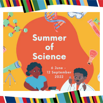 The Summer of Science is here!